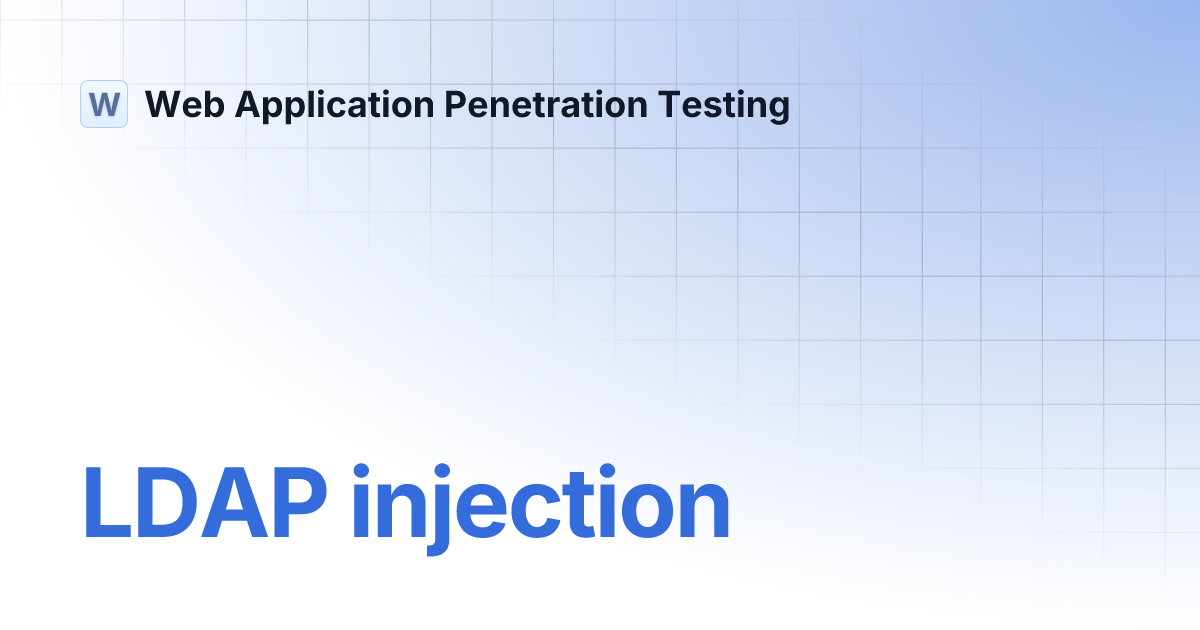 LDAP injection | Web Application Penetration Testing